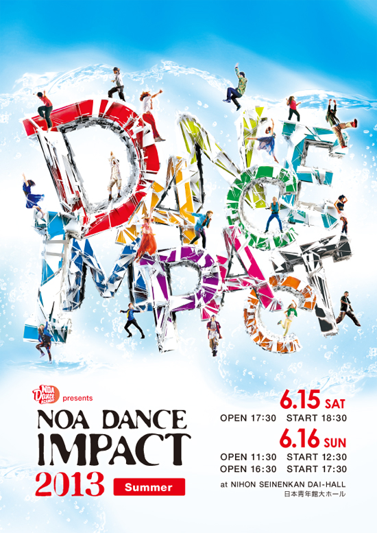 NOA DANCE IMPACT 2013 Summer｜【NOA DANCE IMPACT / NOA DANCE CONNECT】 NOA ...